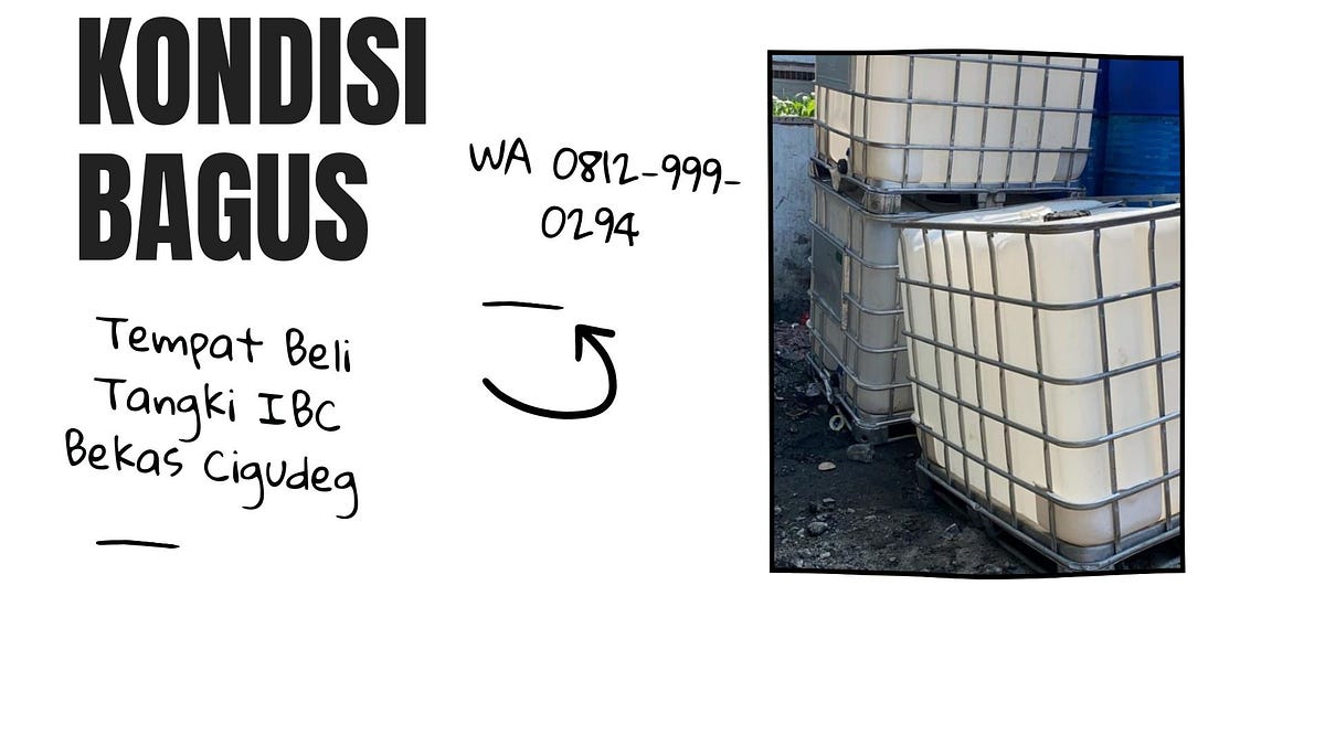 WA 0812–999–0294, Toko Tangki IBC Bekas cipayung Jakarta, Ready Stock ...