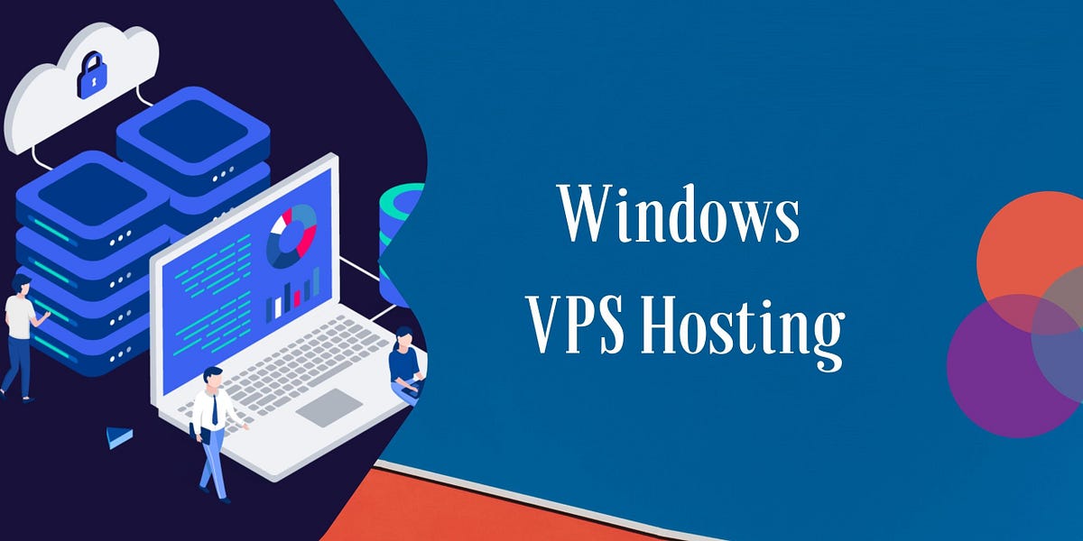 How Cheap Windows VPS Hosting Outshines the Competition in Performance ...