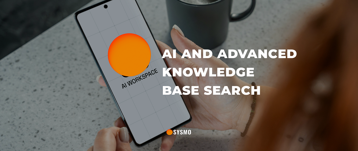 AI and Advanced Knowledge Base Search | by Sysmo - IT Solutions | Medium