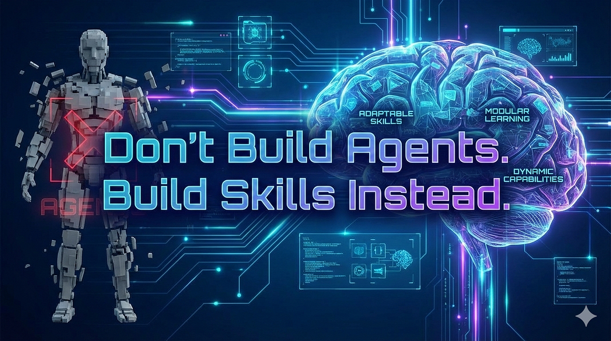 Don’t Build Agents. Build Skills Instead | by Ishank choudhary ...