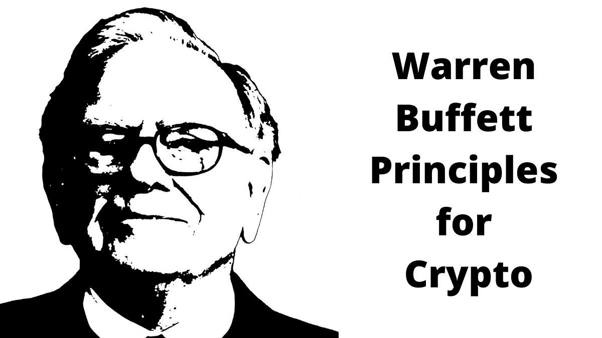 11 Warren Buffett Principles You Can Use to be a Cryptocurrency ...
