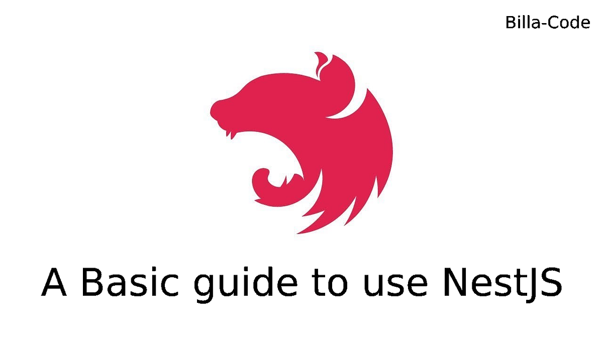 A Basic guide to use NestJS. NestJS, a progressive Node.js… | by ...