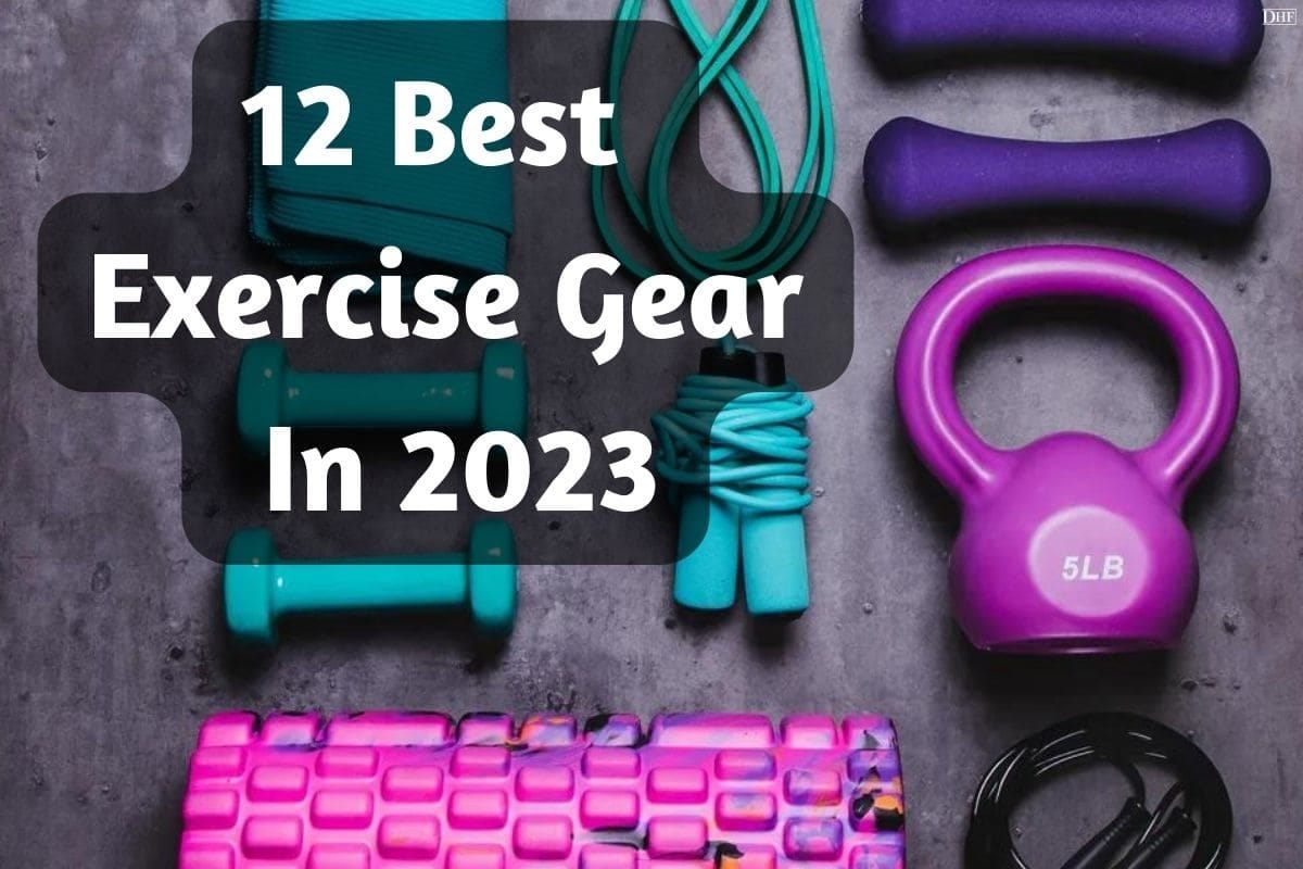 12 Best Exercise Gear In 2023 - Dailyhealthcarefacts - Medium