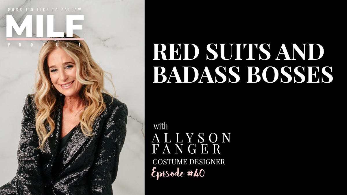 Red Suits and Badass Bosses with Allyson Fanger | by Jennifer Tracy ...