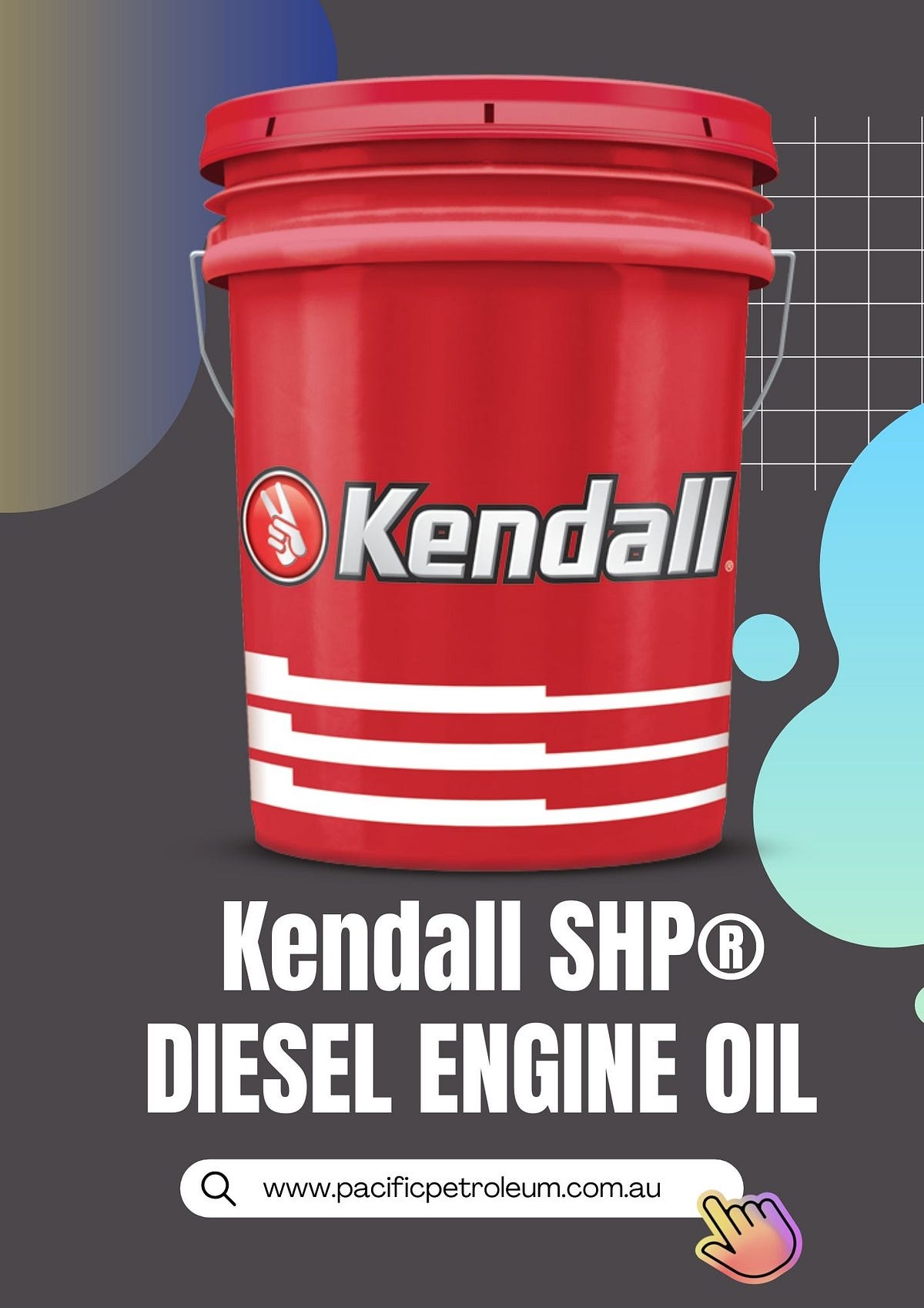 Kendall SHP® DIESEL ENGINE OIL. January 2022, Rocklea QLD — Pacific ...