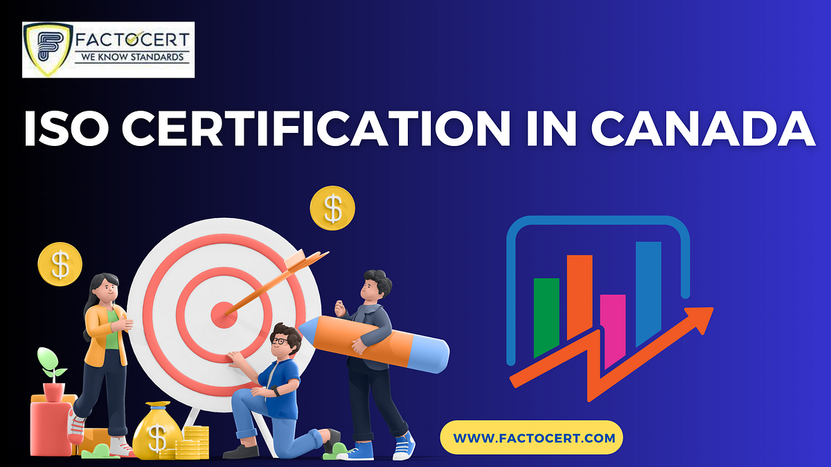 What is ISO Certification in Canada: A Key to Global Market Success ...