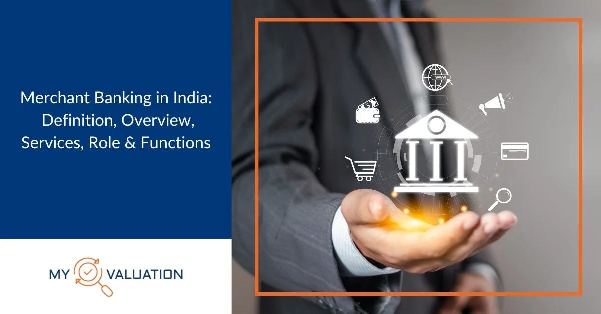 Understanding Merchant Banking in India: Definition, Services, and Role ...