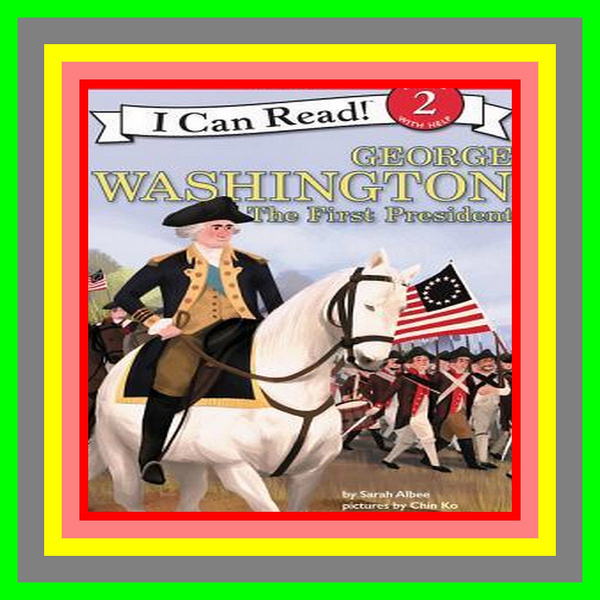 [PDF] George Washington The First President (I Can Read Level 2) By ...