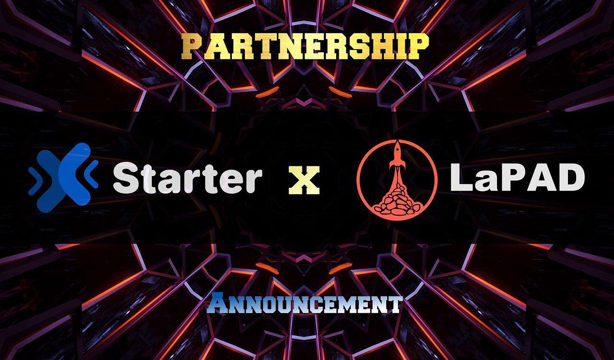 🛎 We are happy to announce a partnership between X-Starter and LaPAD. 🎙 ...