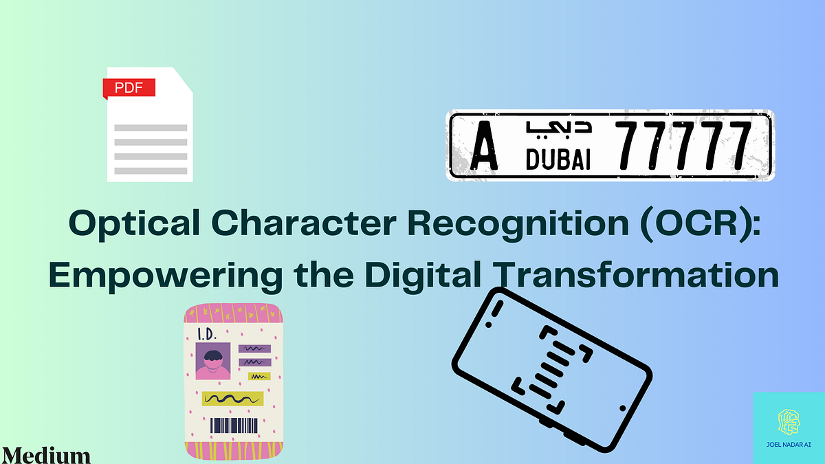 Optical Character Recognition (OCR) Empowering the Digital ...