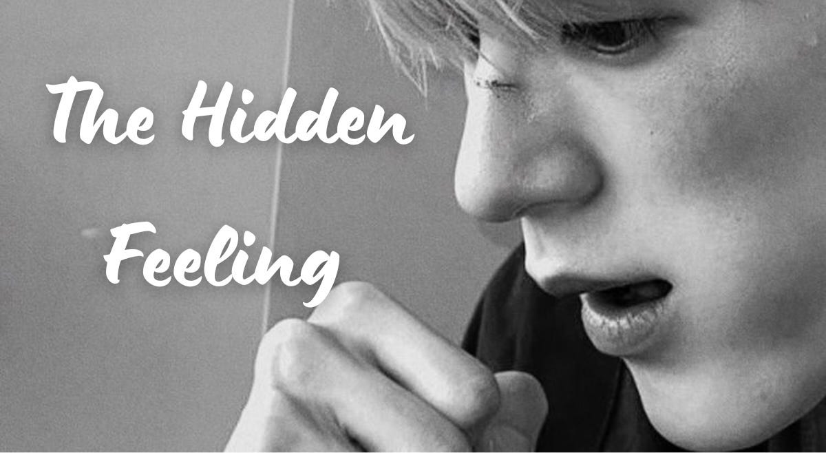 The Hidden Feeling | by Nita | Medium