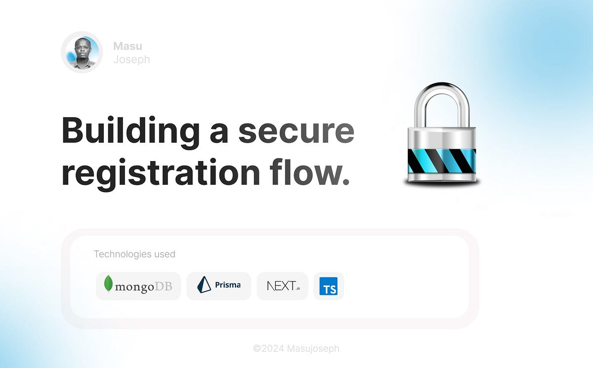 Building a Secure Registration Flow with Prisma, MongoDB, and NextAuth in Next.js | by Joseph ...