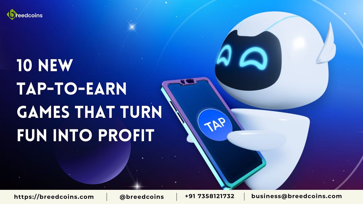 10 New Tap-to-Earn Games That Turn Fun Into Profit | by Andrew Miller ...