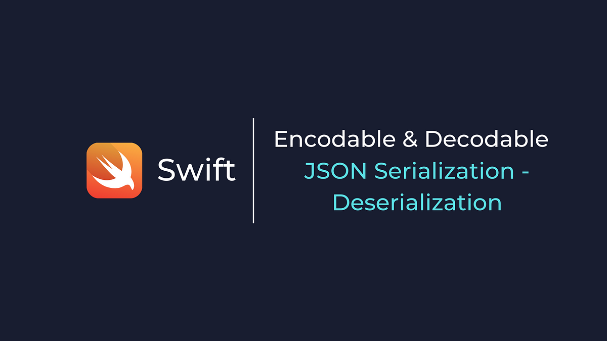 Swift Encodable And Decodable — Json Veri Dönüşümleri By Ahmet Bugra Ozcan Medium