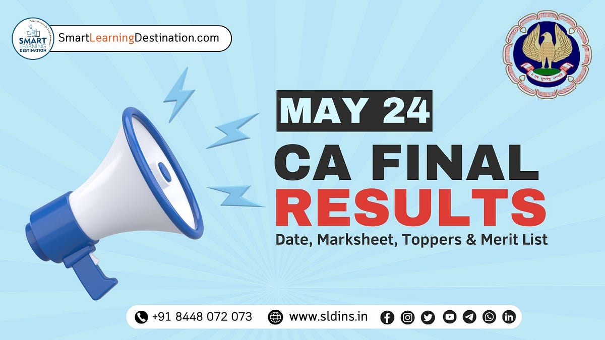 CA Final Result 2024: May Date, Toppers, Merit List, Pass Percentage ...