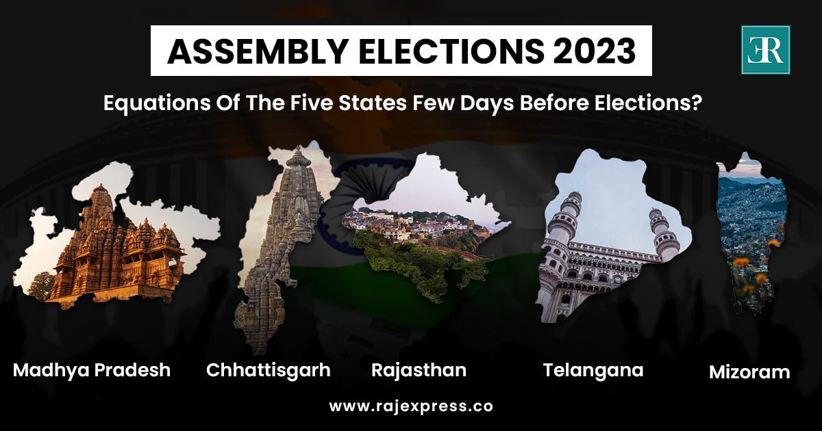 Assembly Elections 2023. Equations Of The Five States Few Days… | by ...