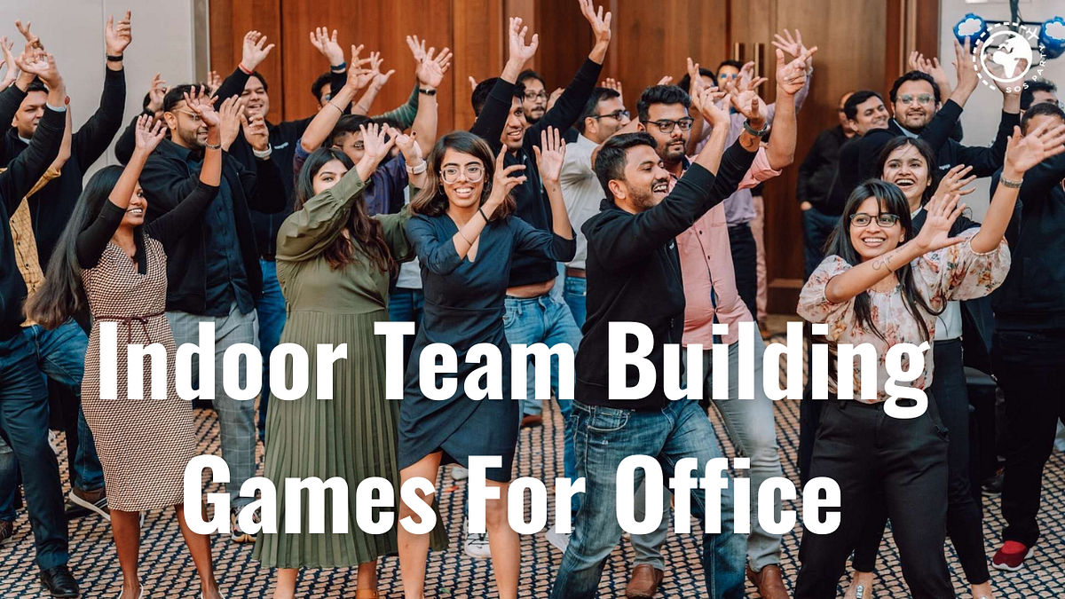 Special Games For Indoor Team building | by Stay on skill | Medium