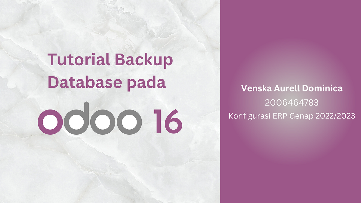 Tutorial Backup Database pada Odoo 16 - Venska Aurell Dominica - Medium