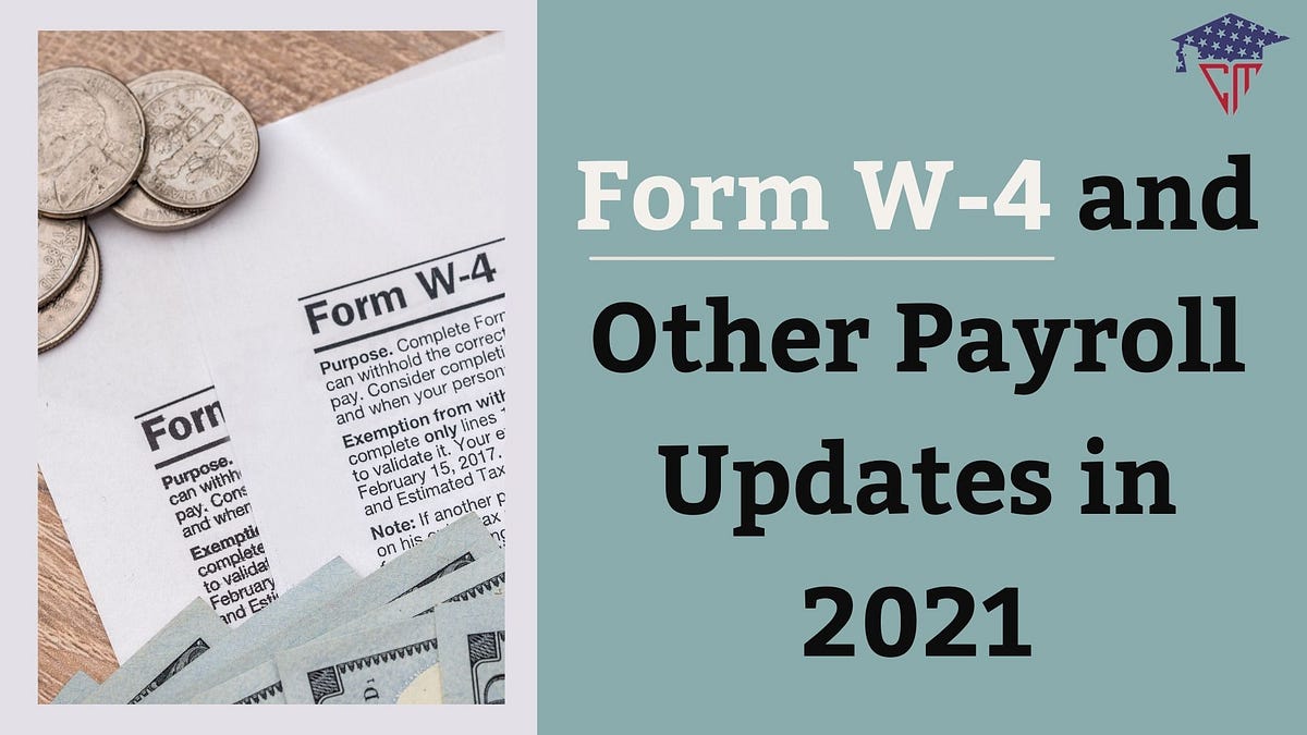New Form W-4: Employee Tax Withholdings | by Courseministry | Medium