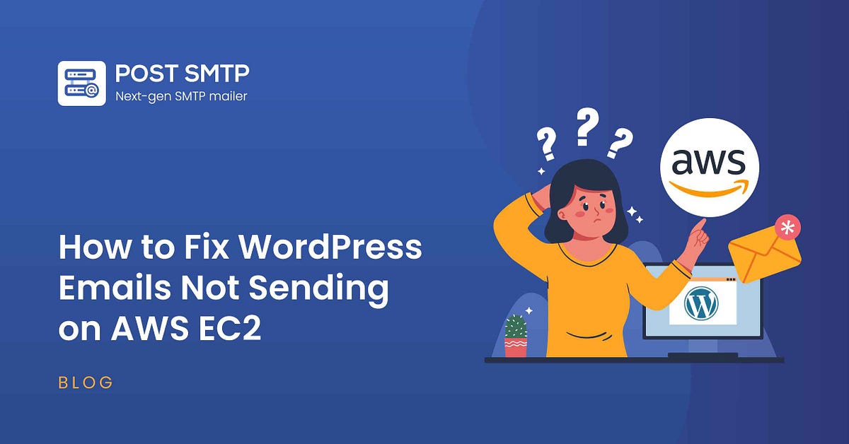 How to Fix WordPress Emails Not Sending on AWS EC2 | by Hamza Hanif | Medium