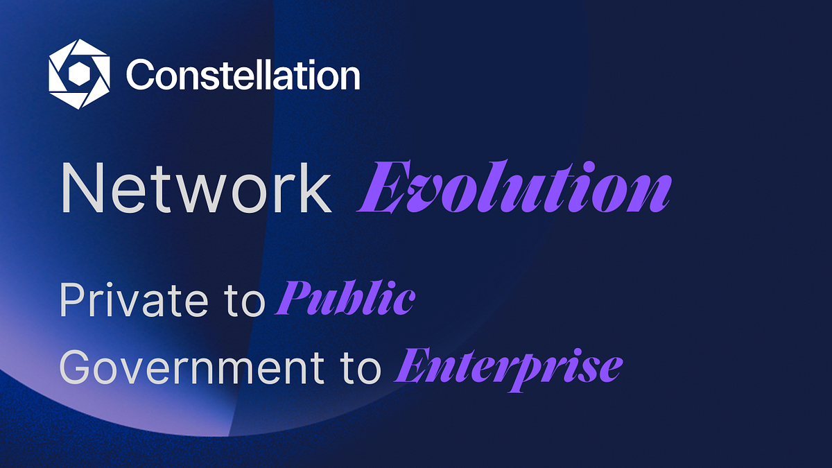Constellation Network’s DoD-vetted Private Blockchain Tech moves Public ...