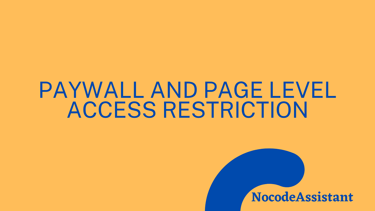 Paywall and page level access restriction | by Himanshu Sharma | Medium