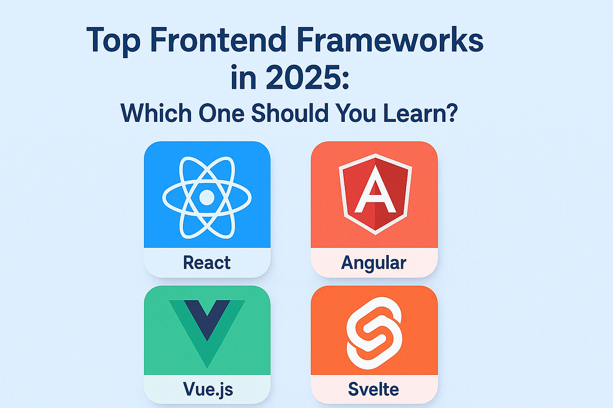 Top Frontend Frameworks in 2025: Which One Should You Learn? | by Dipti ...