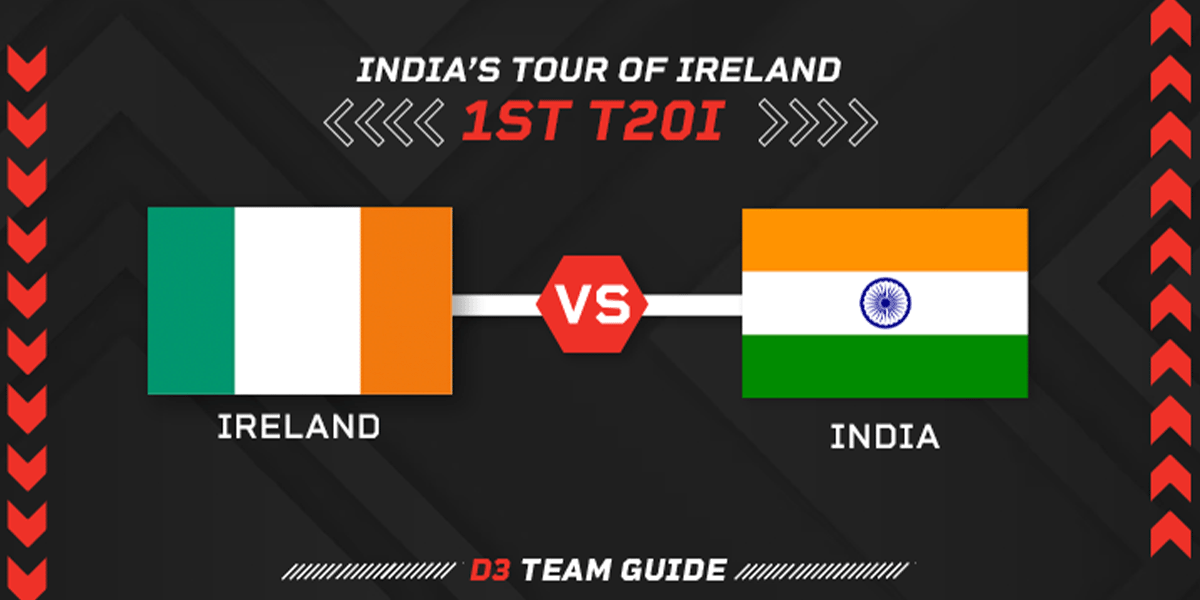 Ireland vs India 1st T20I | D3 Guide | by Robin Sharma | Rario | Medium