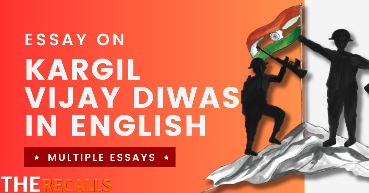 Kargil Vijay Diwas Essay in English | by The Recalls | Medium