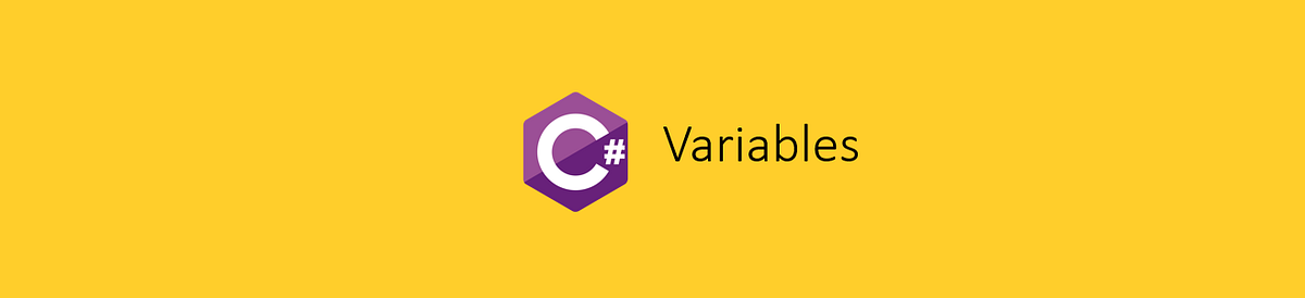 Variables in C#. Variables in C# are fundamental for… | by Praveen Rao ...
