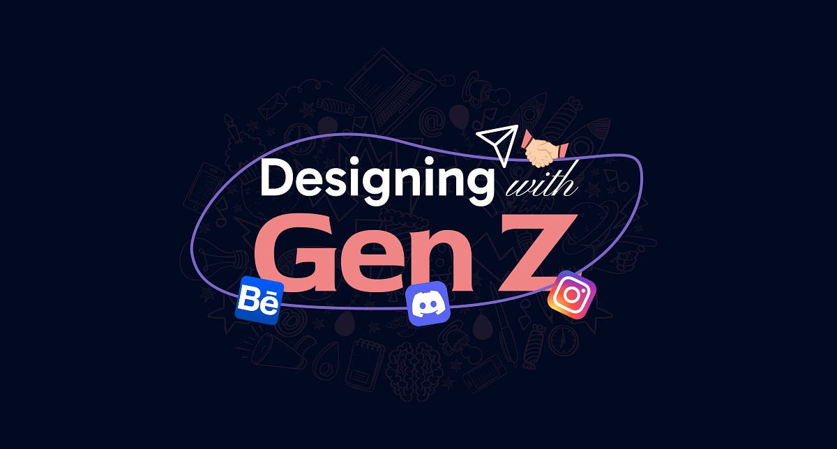 Designing with Gen Z: How Our All Gen Z Team Shapes the Future of UX ...