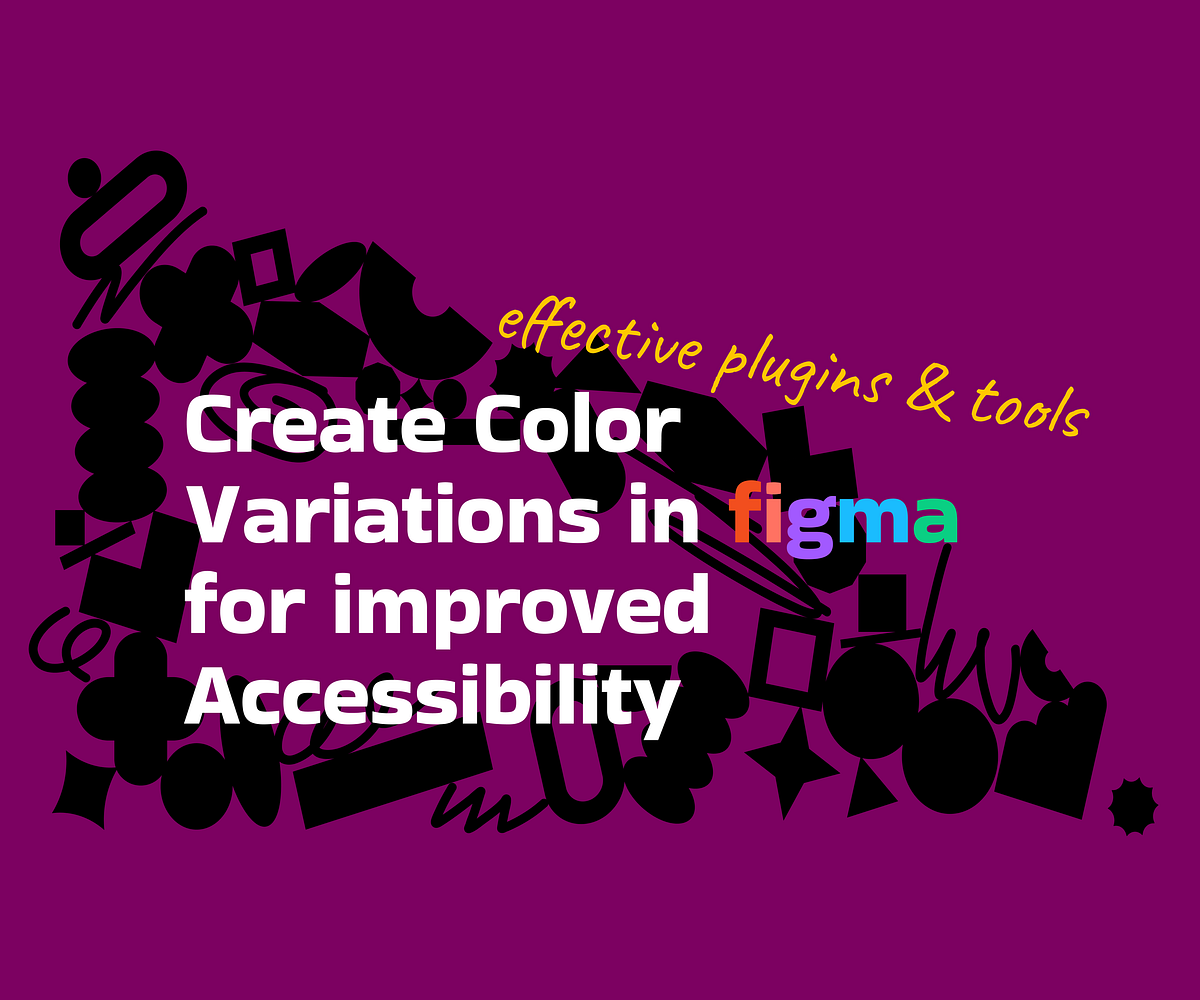 Designing Tonal Palettes In Figma For Improved Accessibility: Effective ...
