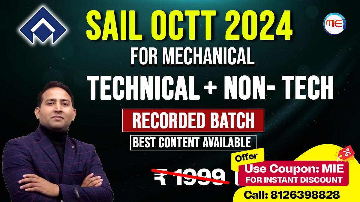 Make It Easy: Your Ultimate Destination for SAIL OCTT 2024 (Tech + Non-Tech) Preparation. | by ...