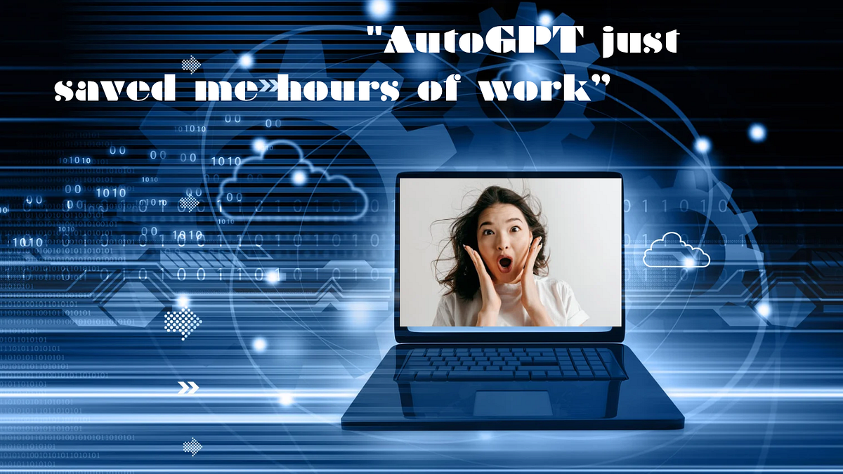 Unleashing the Power of AutoGPT: Incredible Time-Saving Applications ...