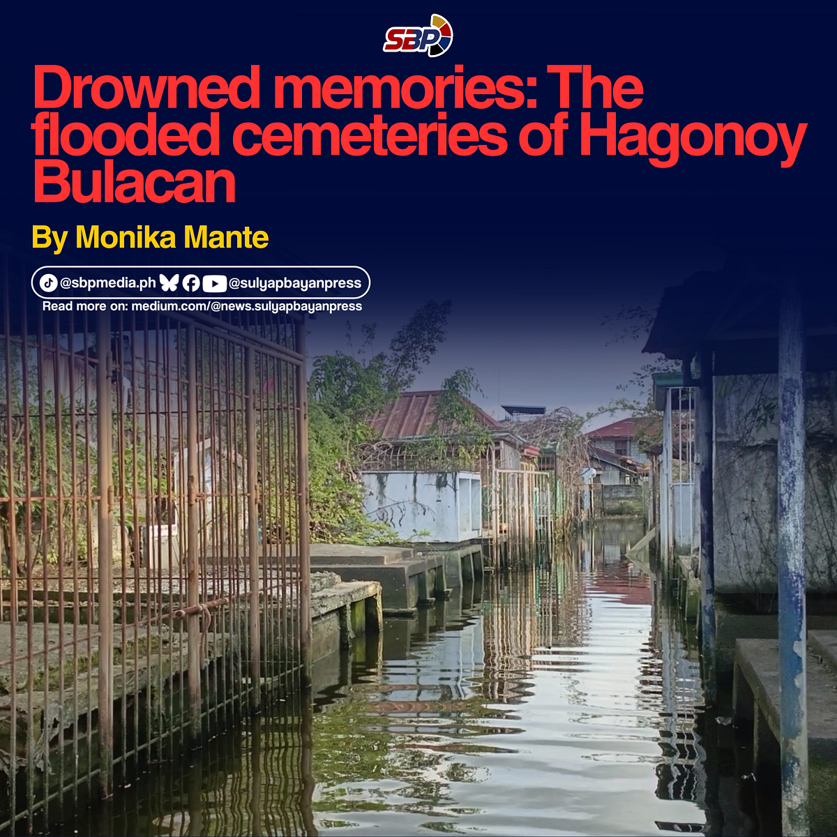 Drowned memories: The flooded cemeteries of Hagonoy Bulacan | by Sulyap ...