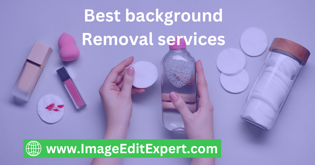 Elevate Your Visuals with the Best Background Removal Services from ...