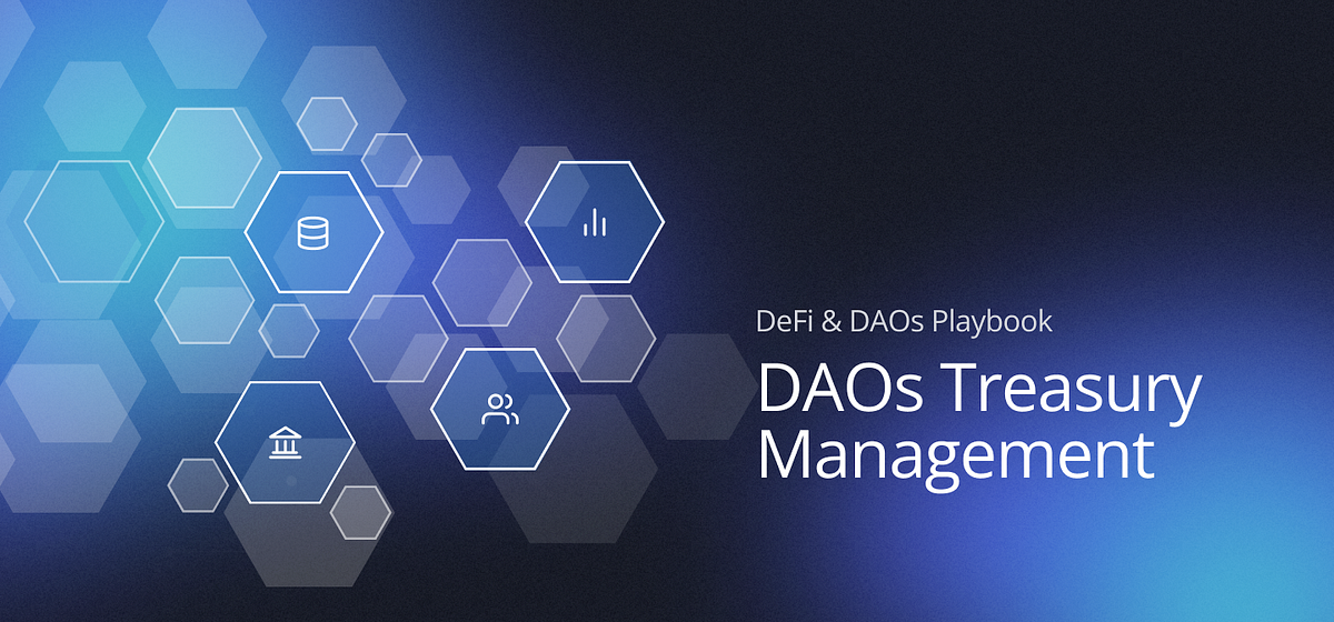 DAOs Treasury Management. How to diversify and make DAOs treasury… | by ...