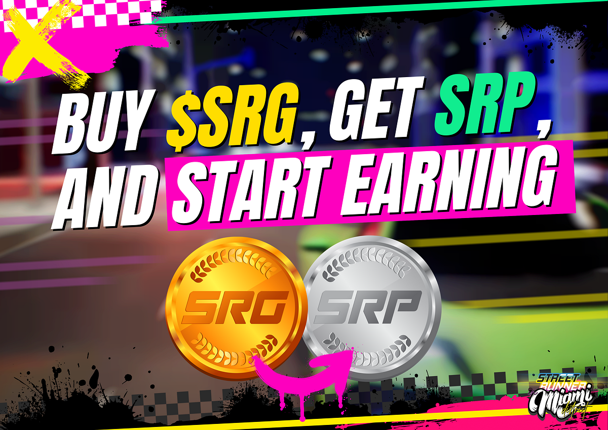 #1 reason to get your hands on $SRG: to get SRP! | by Street Runner NFT ...