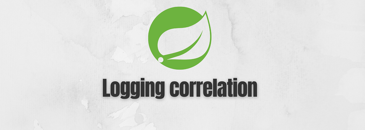 Spring Boot 3.2 — Logging correlation | Tech Tonic