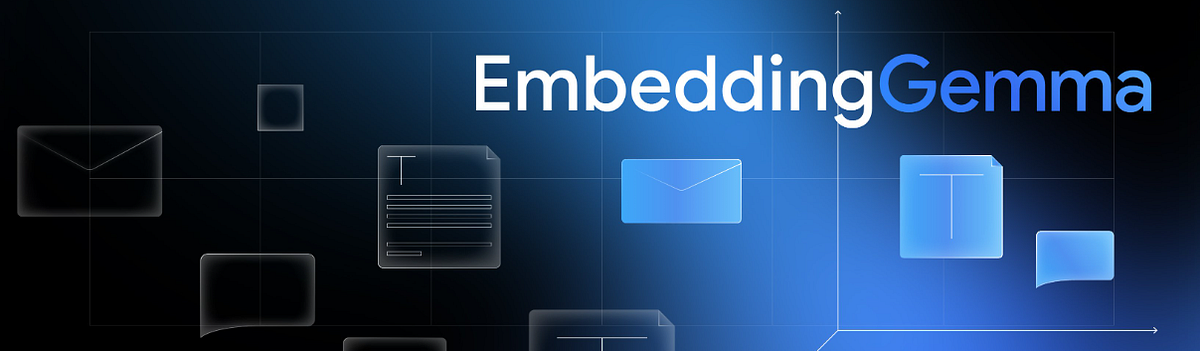 Google’s EmbeddingGemma: A Lightweight, Open-Source Embedding Model You Can Run Anywhere | by ...