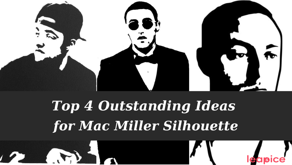 Top 4 Outstanding Ideas for Mac Miller Silhouette | by Leapice | Medium