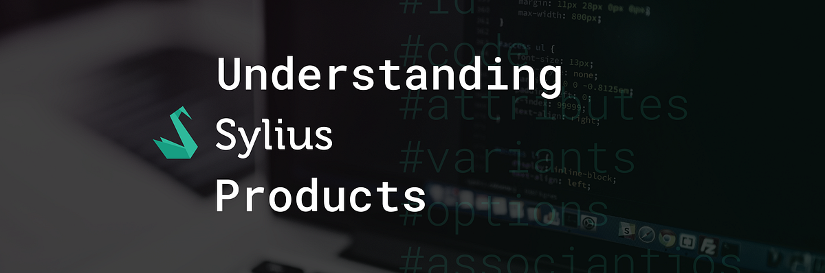 Quick dive into Sylius’ products. I just started trying out Sylius and it… | by Antonin Clauzier ...