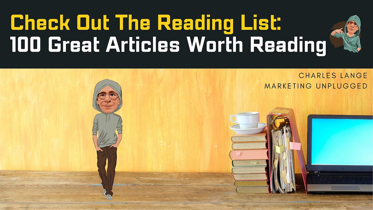 Marketing Unplugged: 100 Must-Read Articles for the Modern Marketer and ...
