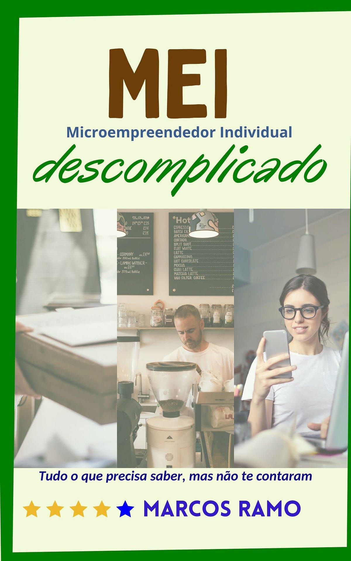 [EBOOK]-MEI, descomplicado: Tudo o que precisa saber, mas não te ...