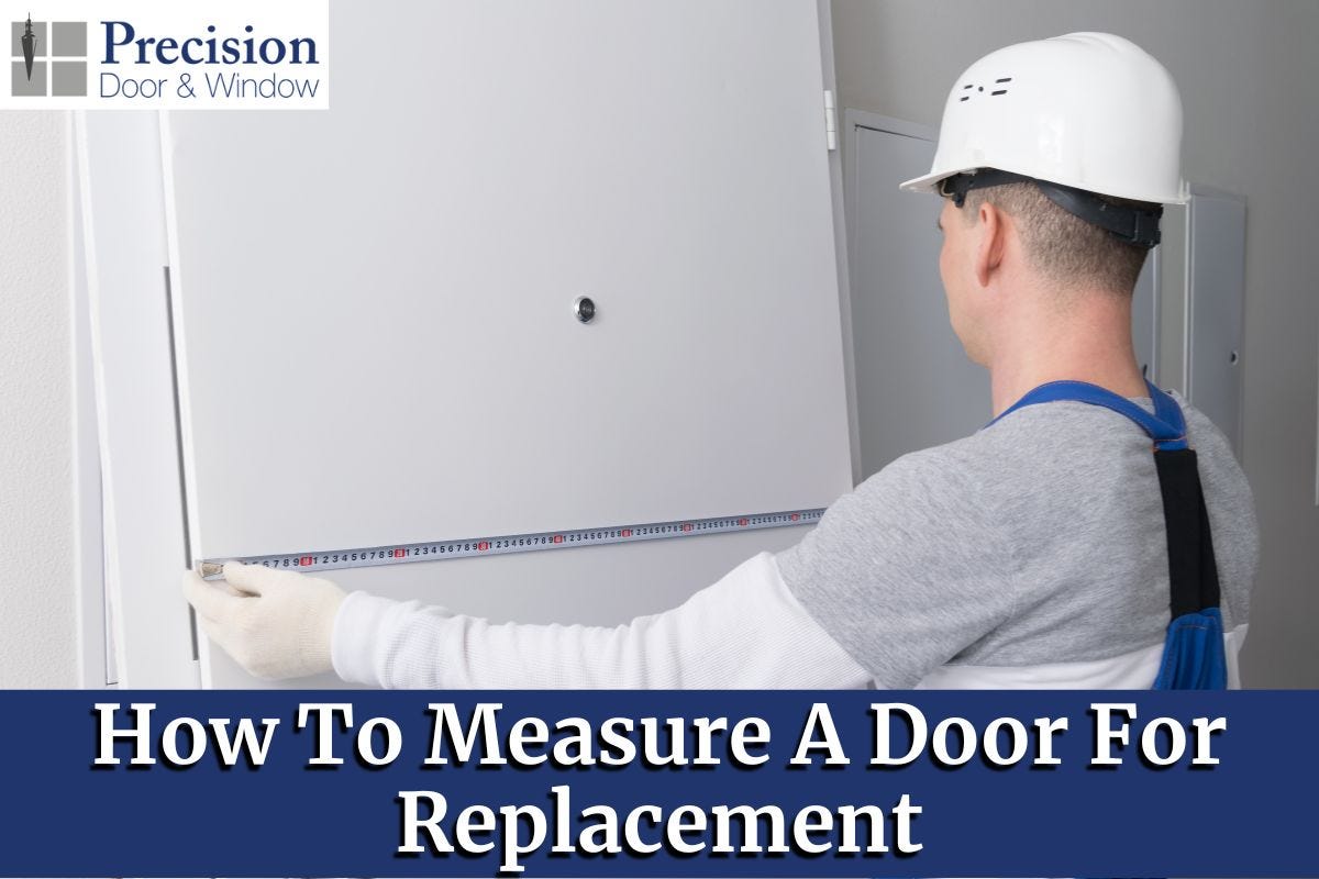 A Comprehensive Guide on How to Measure a Door for Replacement ...