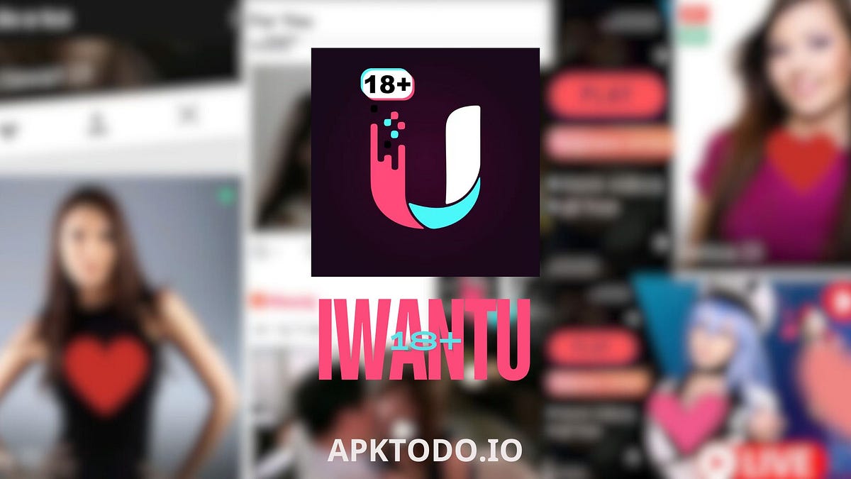 Iwantu APK 1.3.7 Descargar Última Versión 2024 | Medium