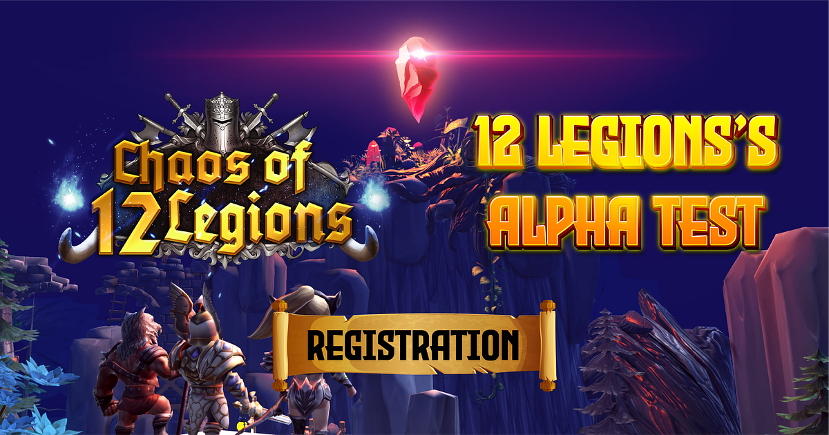 🔥12 Legions — Alpha Test Version🔥 | by 12 Legions | Medium