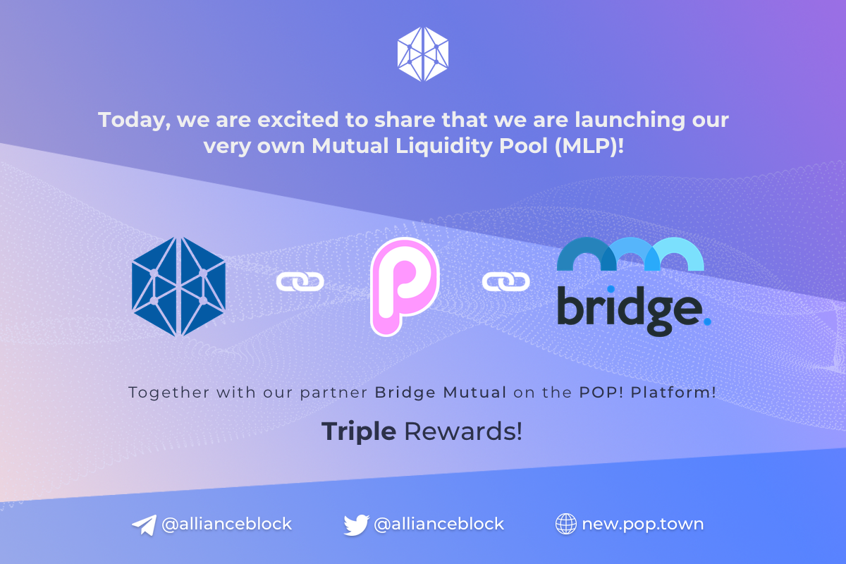 AllianceBlock launches an MLP with Bridge Mutual on POP! | by Nexera ...