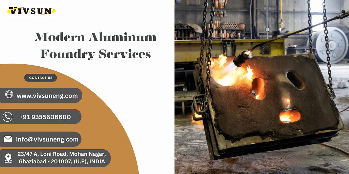 Importance of Aluminum Foundry Services | by Vivsune | Oct, 2023 | Medium