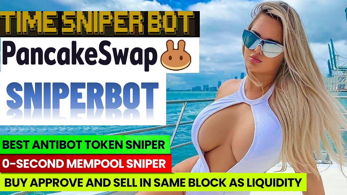 Pancakeswap sniper bot —Snipe Any Fair Launch, free bsc sniper bot | by Drblack | Medium
